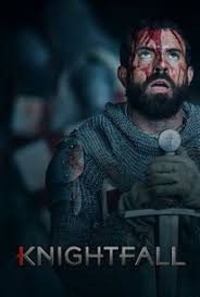 Knightfall (serie de televisión) - EcuRed