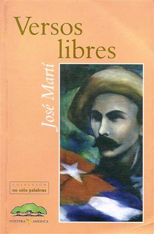 Versos libres (libro de José Martí) - EcuRed