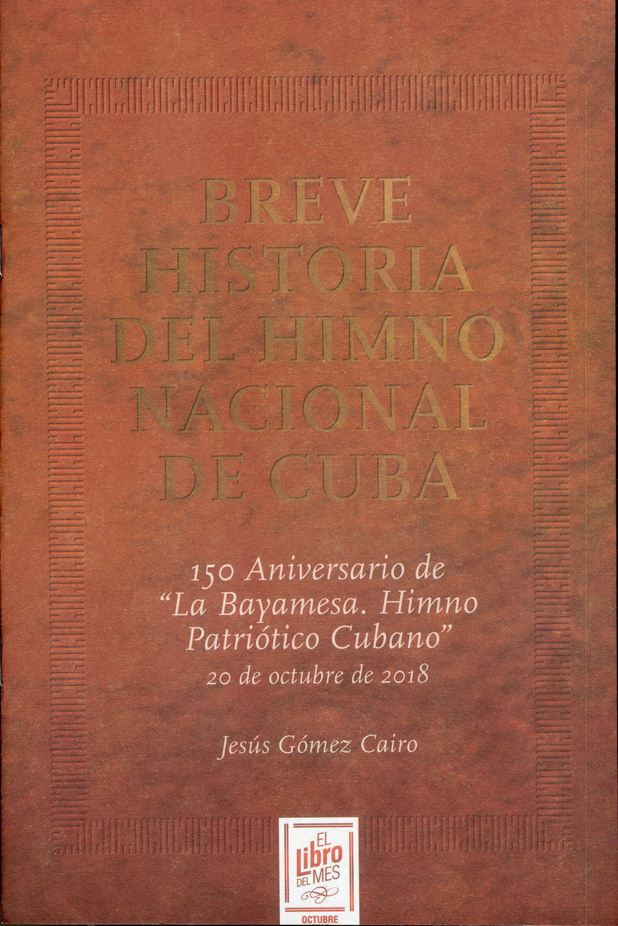 Breve Historia del Himno Nacional de Cuba - EcuRed
