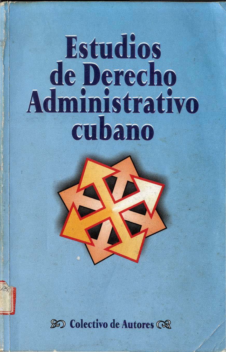 Estudios de derecho administrativo cubano - EcuRed