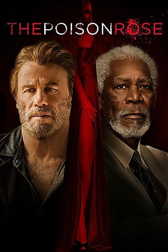 The Poison Rose (Película) - EcuRed