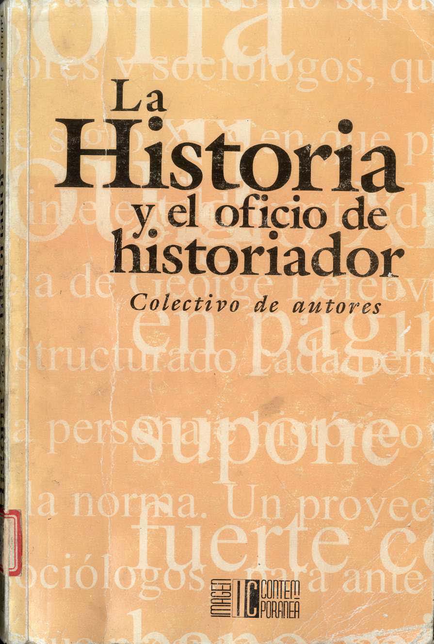 La historia y el oficio de historiador - EcuRed