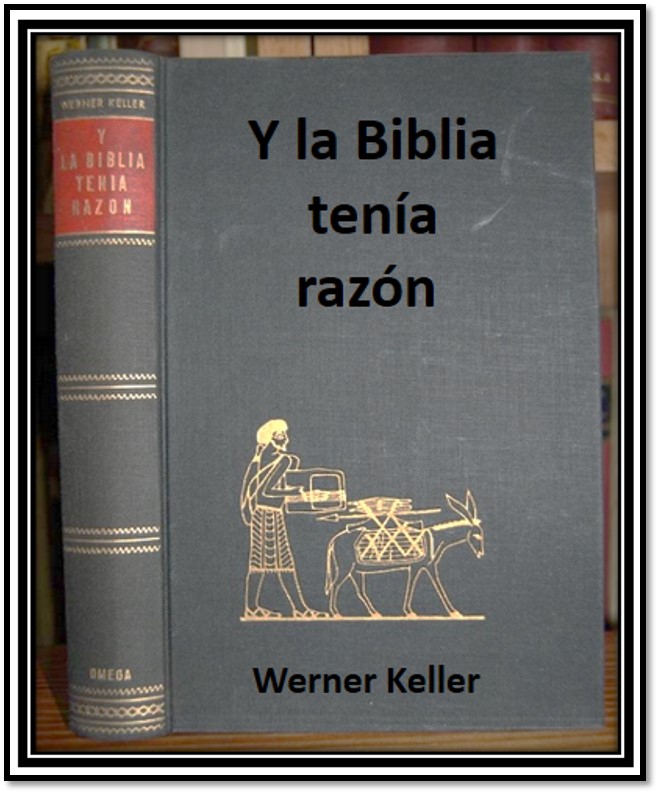 Y la Biblia tenía razón (libro) - EcuRed