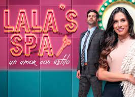Lala's Spa (telenovela) - EcuRed