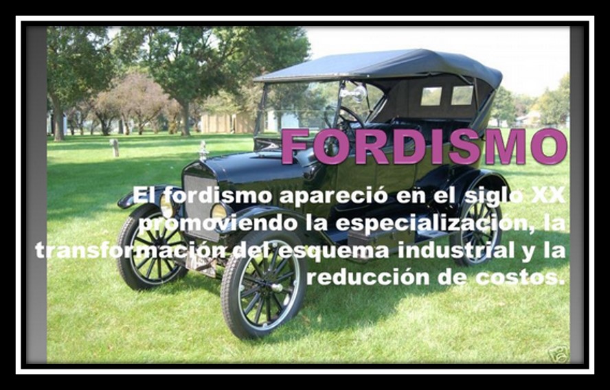 Sistema de fordismo - EcuRed
