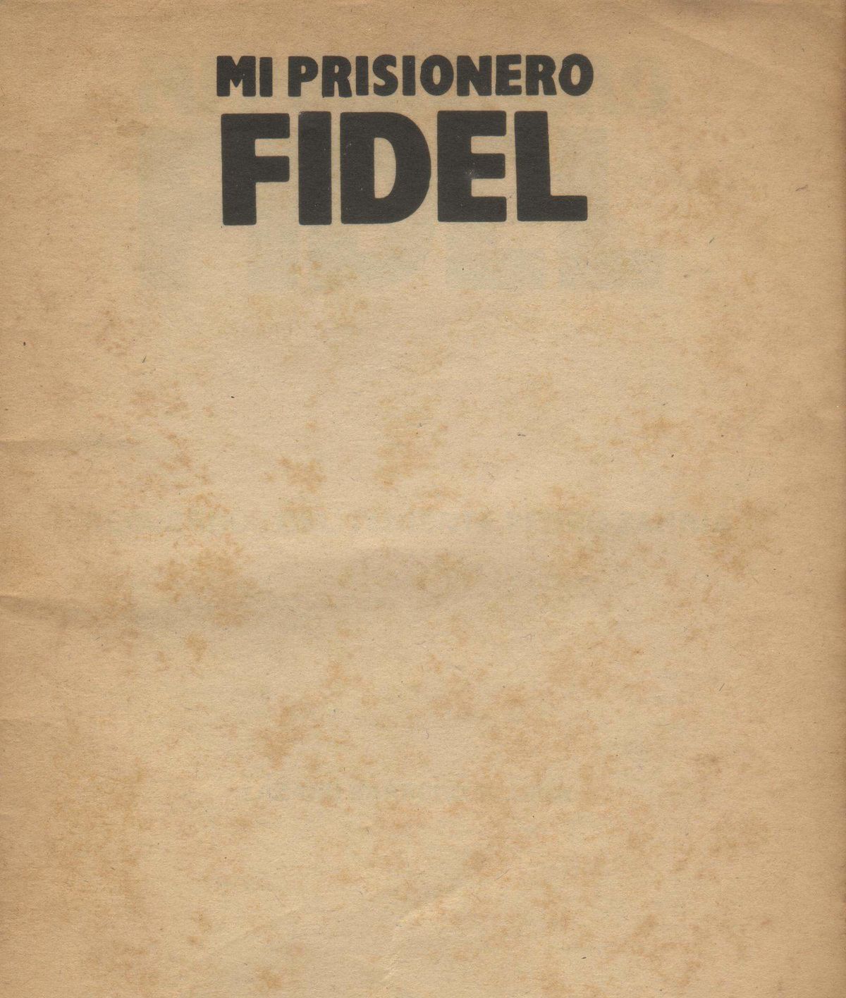 Mi prisionero Fidel (libro de 1986) - EcuRed